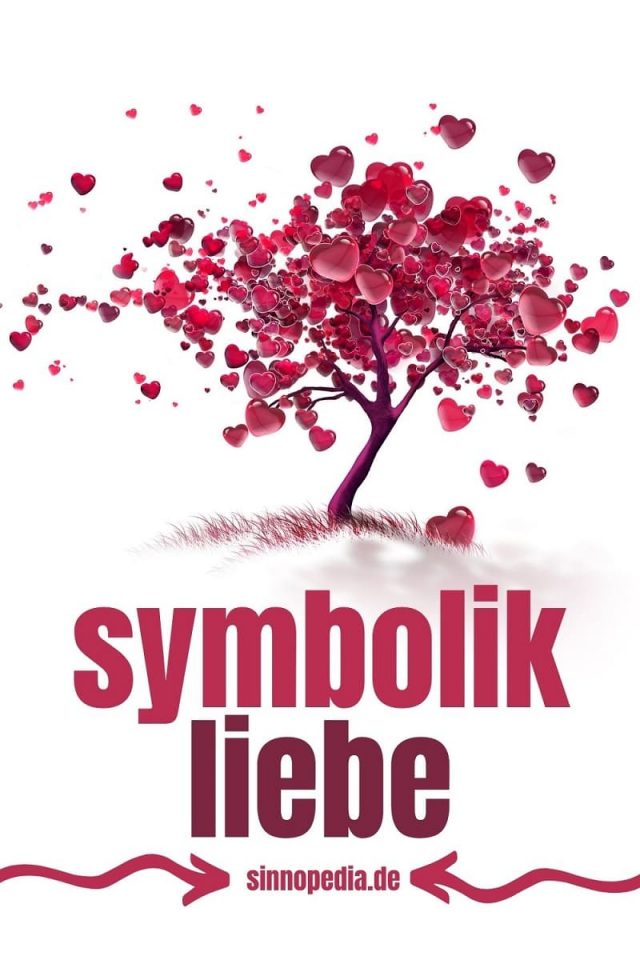 Symbolik Liebe: 15 Symbole Für Liebe & Bedeutung - Sinnopedia